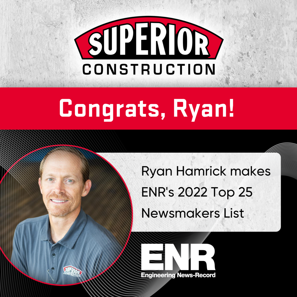 Ryan Hamrick Makes ENR’s 2022 Top Newsmakers List - Superior Construction